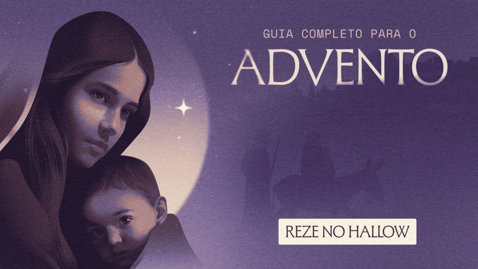 Advento 2025 - Guia completo do Tempo do Advento – Hallow: #1 App Católica